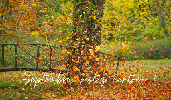 Septembre, restez centré.e ! – Laboratoire Mint-e